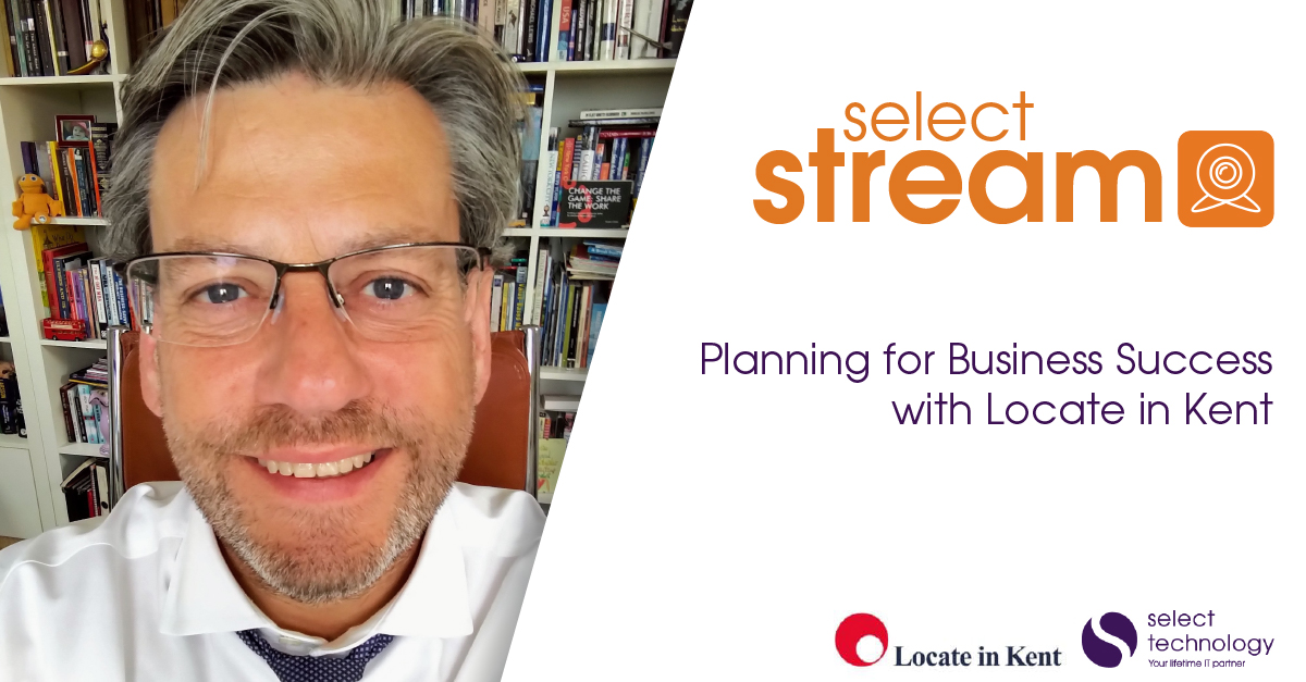 Planning Business Success with Locate in Kent - Select Technology