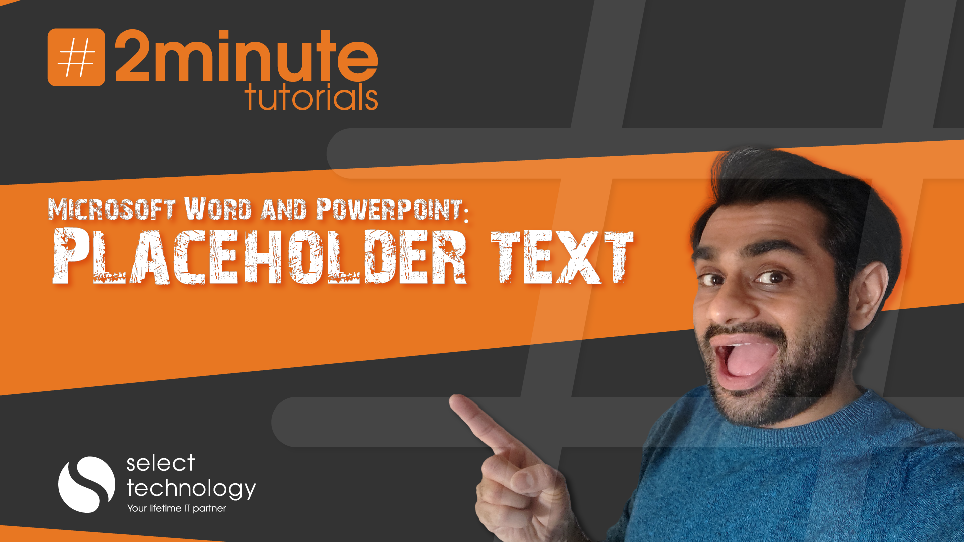 Microsoft Word and PowerPoint: Placeholder text - Select Technology